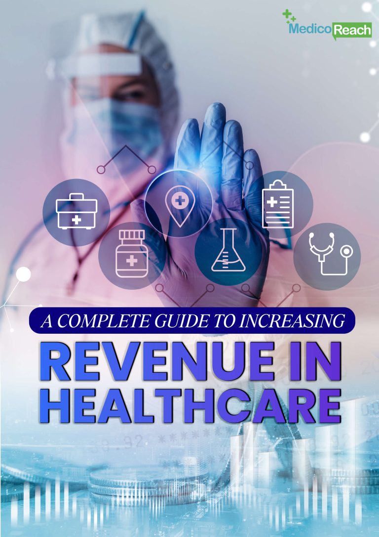 A Complete Guide to Increasing Revenue in Healthcare