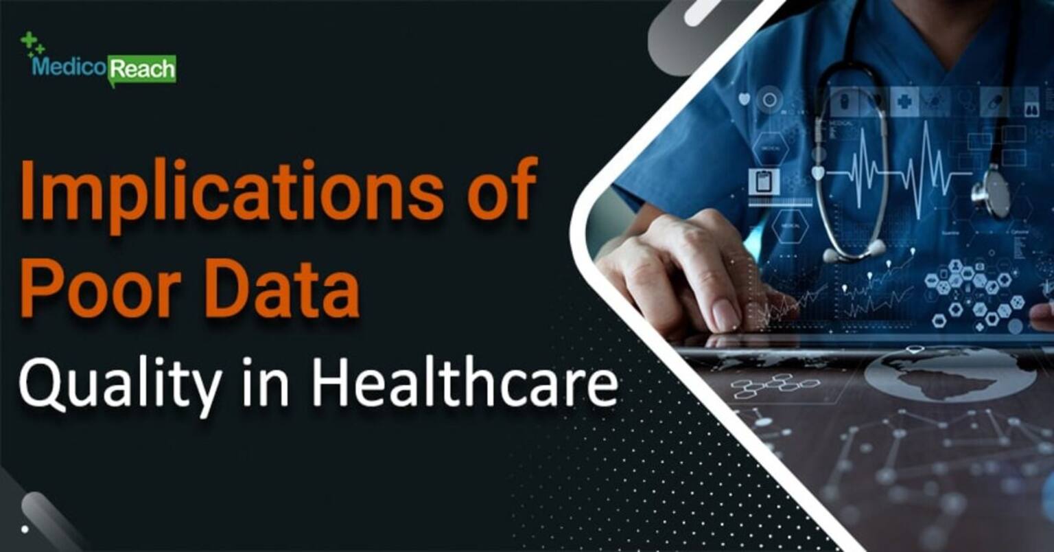 Implications of Poor Data Quality in Healthcare Industry