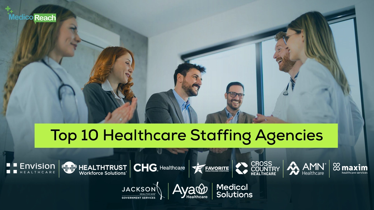 Top 10 Healthcare Staffing Agencies
